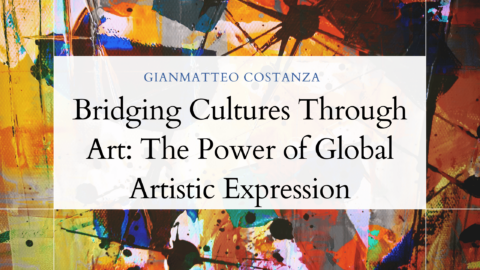 Bridging Cultures Through Art: The Power of Global Artistic Expression ...